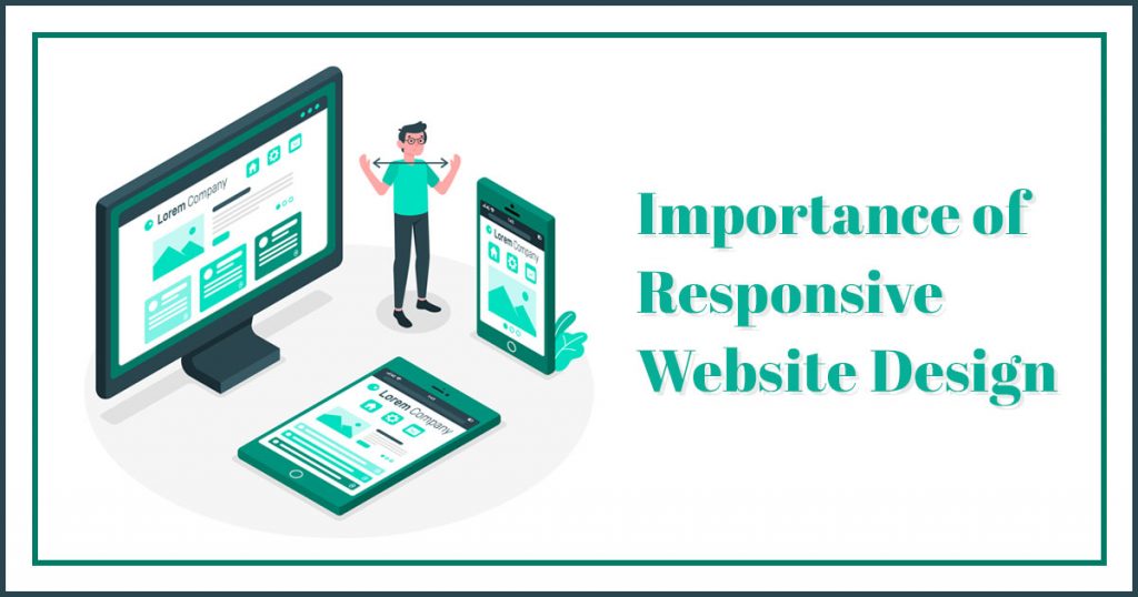Importance Of Responsive Website Design In 2022
