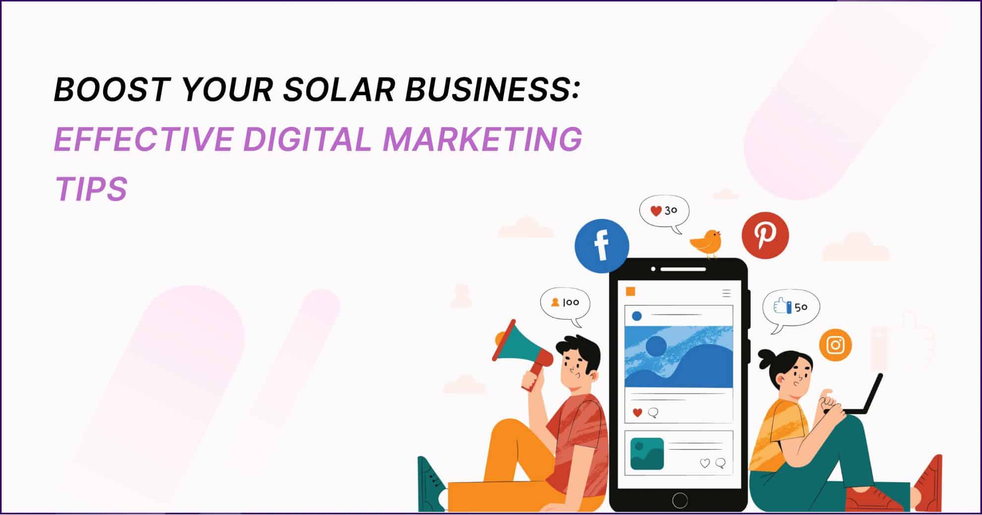 Boost Your Solar Business: Effective Digital Marketing Tips For 2026