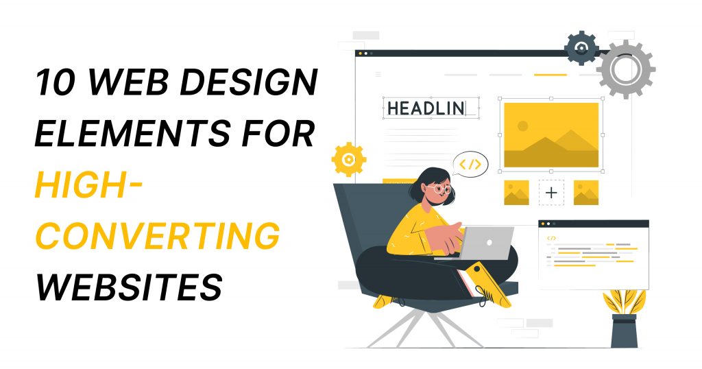 10 Essential Web Design Elements For Maximizing Conversions